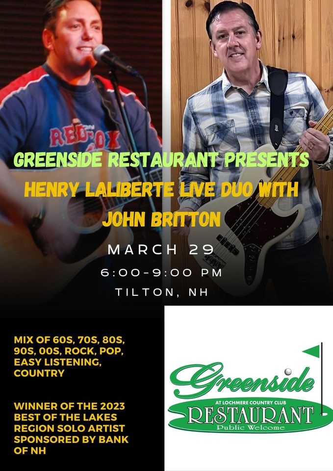 Henry LaLiberte Duo with John Britton, Live@Greeneside Restaurant at ...