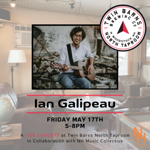 Ian Galipeau - Twin Barns Brewing North Taproom, Woodstock NH - NH ...