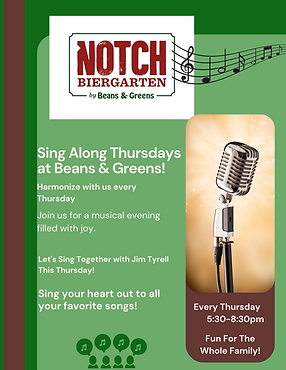 Sing Along Thursday's with Jim Tyrell - Notch Biergarten - Beans and ...