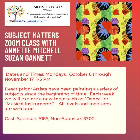 Zoom Class Subject Matters with Annette Mitchell & Suzan Gannett ...